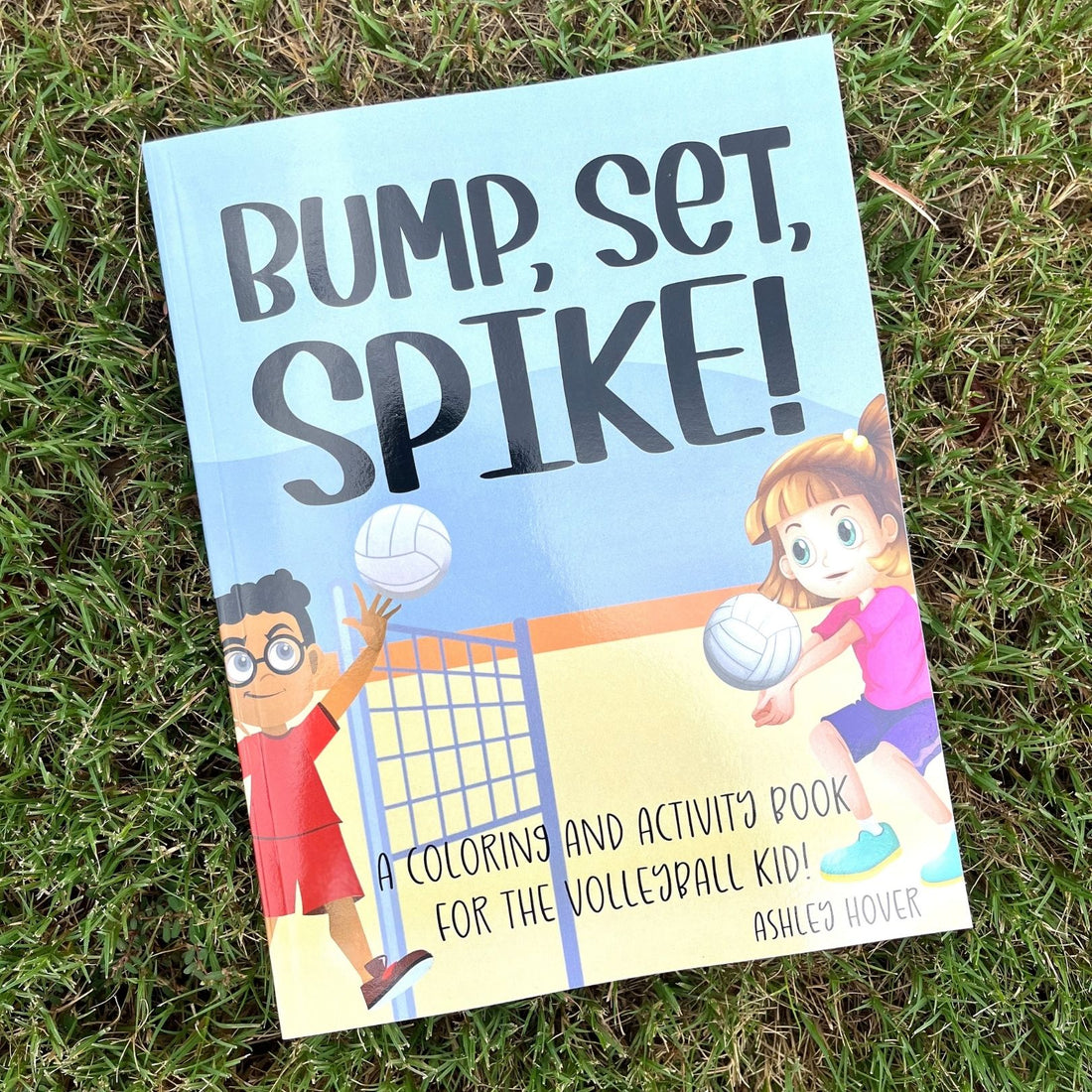 Bump, Set, Spike! A Coloring and Activity Book for the Volleyball Kid ...